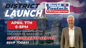 David Pautsch For US Congress - It's Time For A Strong Voice - US Congress Iowa District 1